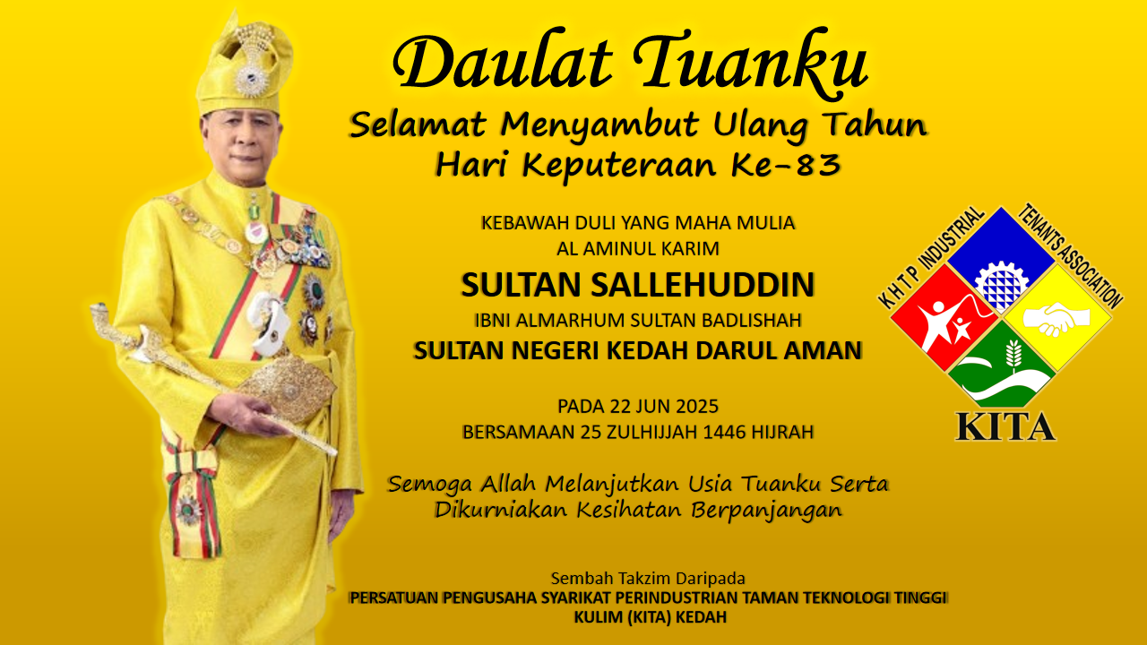 Sultan of Kedah's Birthday 2025 - KITA